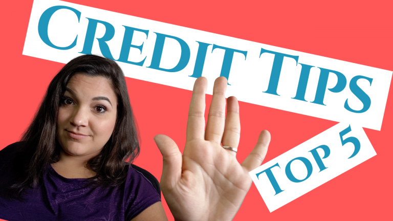 Tips for Good Credit to Help You Buy A House | Top 5 Credit Tips
